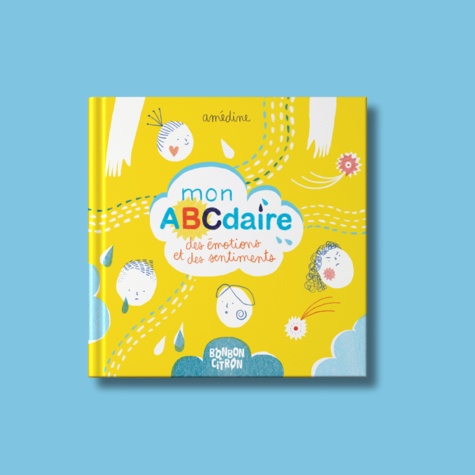Mon ABCdaire des émotions et des sentiments de Amedine - Album - Livre ...