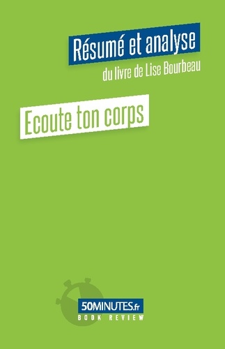 Ecoute ton corps (Résumé et analyse du livre de... de Amélie Viale ...