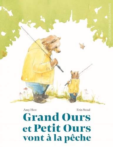 Grand Ours et Petit Ours vont à la pêche - Amy Hest - Livres - Furet du ...