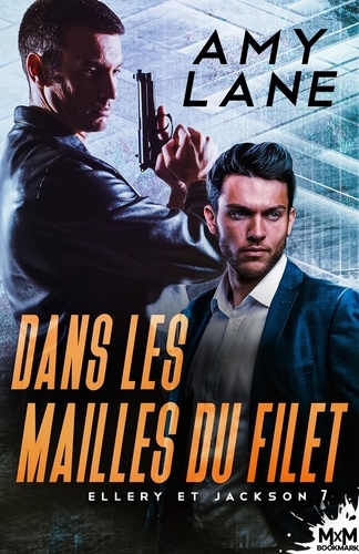 Ellery et Jackson Tome 7. Dans les mailles du... de Amy Lane - Grand Format - Livre - Decitre