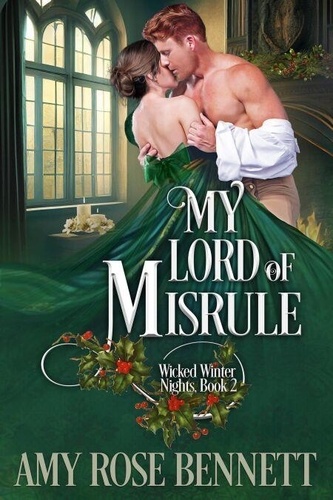 My Lord of Misrule - Wicked Winter Nights, #2 - Amy Rose Bennett - Ebooks - Furet du Nord
