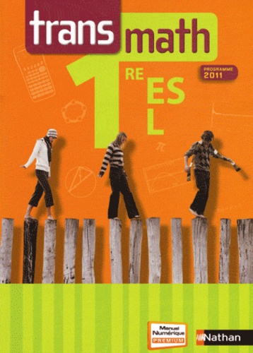 Transmath 1e ES/L - Programme 2011 de André Antibi - Compact - Livre ...