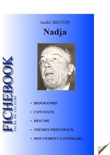 Fiche de lecture Nadja (complète) de André Breton - ePub - Ebooks - Decitre