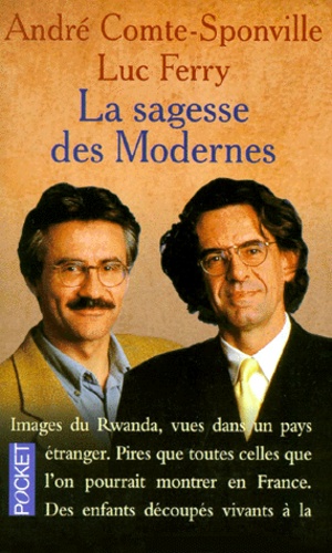 LA SAGESSE DES MODERNES. - Dix questions pour... de André Comte ...