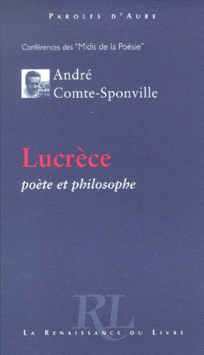 Lucrèce, poète et philosophe de André Comte-Sponville - Livre - Decitre