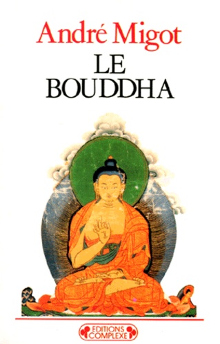 Le Bouddha de André Migot - Poche - Livre - Decitre