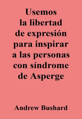 Usemos la libertad de expresión para inspirar a... - Andrew Bushard ...