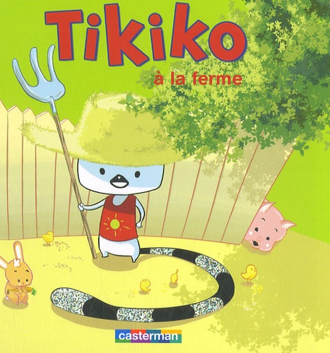 Tikiko Tome 4. Tikiko à la ferme de Ange Andrianavalona - Album - Livre ...