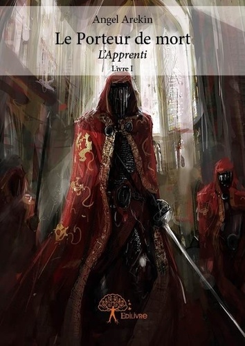 Le porteur de mort Tome 1. de Angel Arekin - Livre - Decitre