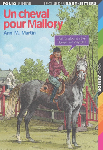 Un cheval pour Mallory de Ann-Matthews Martin - Poche - Livre - Decitre