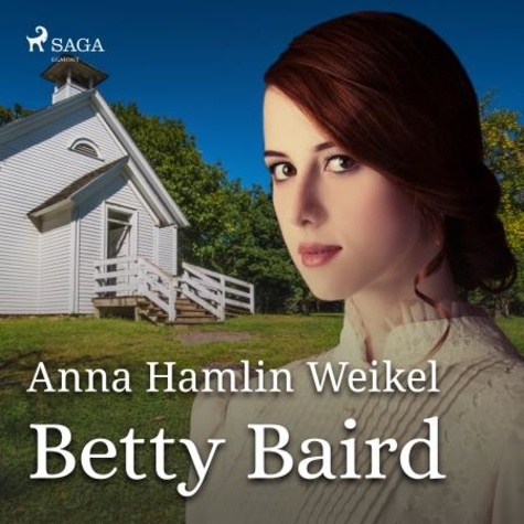Betty Baird de Anna Hamlin Weikel - audio - Ebooks - Decitre