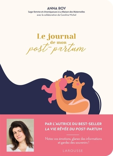 Le journal de mon post-partum de Anna Roy - Grand Format - Livre - Decitre