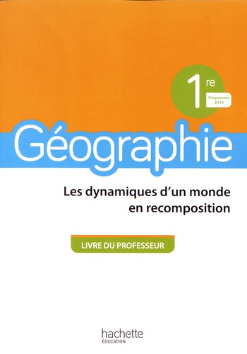 Géographie 1re Les dynamiques d'un monde en... de Anne Gasnier - Grand ...