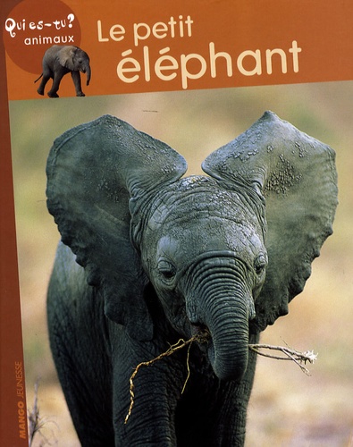 Le petit éléphant de Anne Jonas - Livre - Decitre