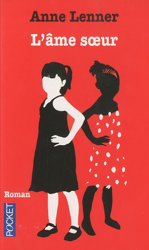 L'âme soeur de Anne Lenner - Poche - Livre - Decitre
