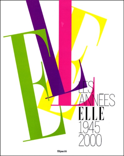 Les années "Elle", 1945-2000 de Anne-Marie Périer - Livre - Decitre