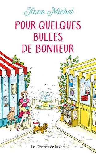 Pour quelques bulles de bonheur de Anne Michel - Grand Format - Livre ...