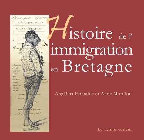 Histoire de l'immigration en Bretagne de Anne Morillon - Livre - Decitre