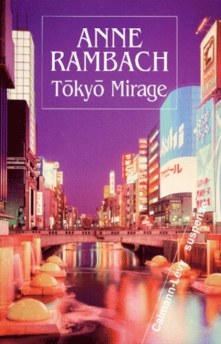 Tokyo Mirage de Anne Rambach - Grand Format - Livre - Occasion - Decitre