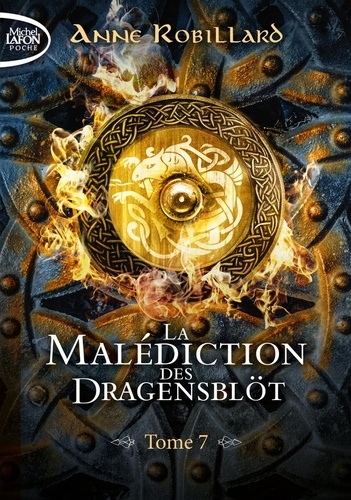 La malédiction des Dragensblöt Tome 7. de Anne Robillard - Poche ...