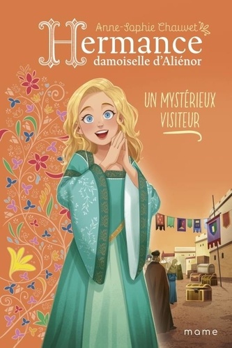 Hermance, damoiselle d'Aliénor Tome 4. Un... de Anne-Sophie Chauvet ...