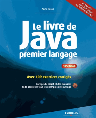 Le livre de Java premier langage - Avec 109... de Anne Tasso - Grand ... Le livre de Java premier langage - Avec 109... de Anne Tasso - Grand ...
