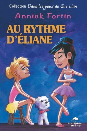 Dans les yeux de Sue Lian . Au rythme d'Eliane de Annick Fortin - PDF ...