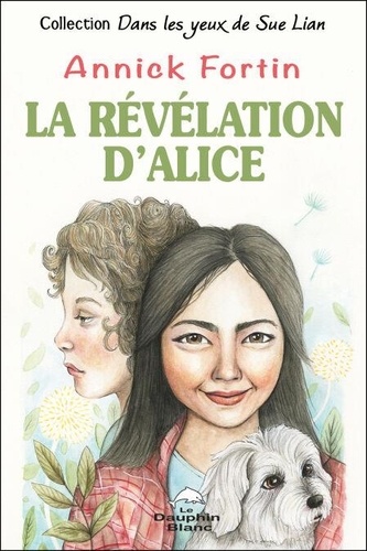 La révélation d'Alice de Annick Fortin - ePub - Ebooks - Decitre