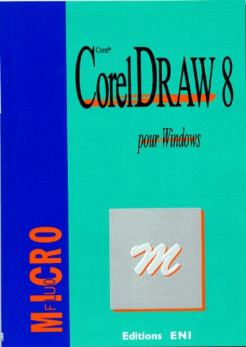 CorelDRAW 8 pour Windows - Core - Anonyme - Livres - Furet du Nord