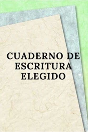Cuaderno de escritura elegido de Anonyme - Livre - Decitre