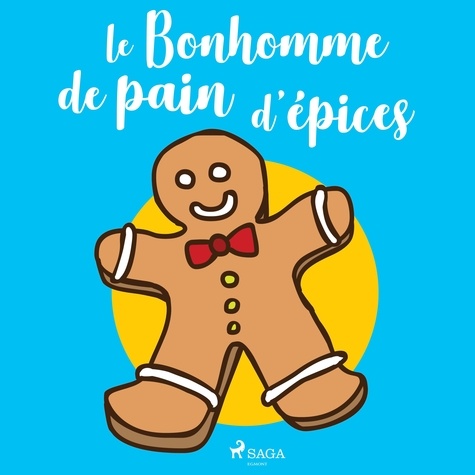 Le Bonhomme de pain d'épices de Anonyme - audio - Ebooks - Decitre