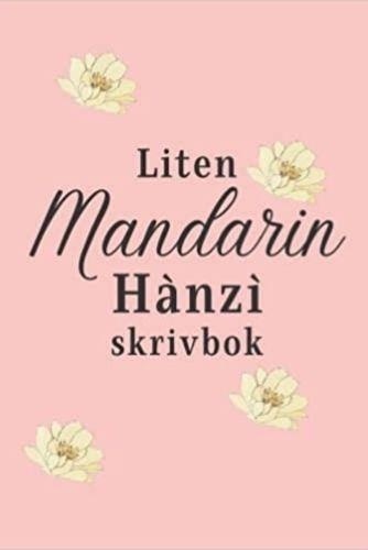 Liten Mandarin Hànzì skrivbok de Anonyme - Livre - Decitre