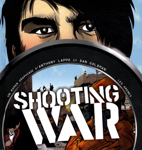 Shooting War de Anthony Lappé - Album - Livre - Decitre