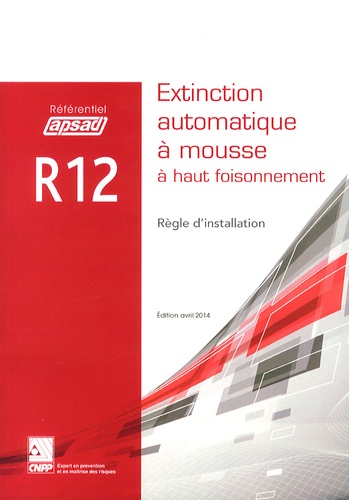 Référentiel APSAD R12 Extinction automatique à... de APSAD - Livre ...