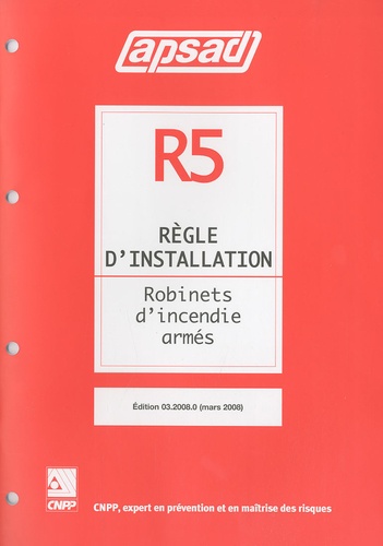 Règle d'installation R5 - Robinets d'incendie... de APSAD - Livre - Decitre