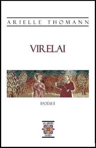 VIRELAI, poésie de Arielle Thomann - Livre - Decitre