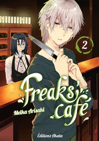 Freak's café Tome 1 de Meika Arisaki - Decitre