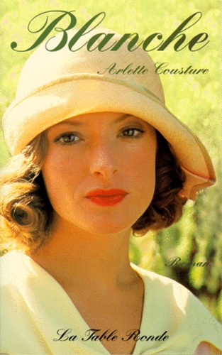 Blanche. Tome 2 de Arlette Cousture - Grand Format - Livre - Occasion ...