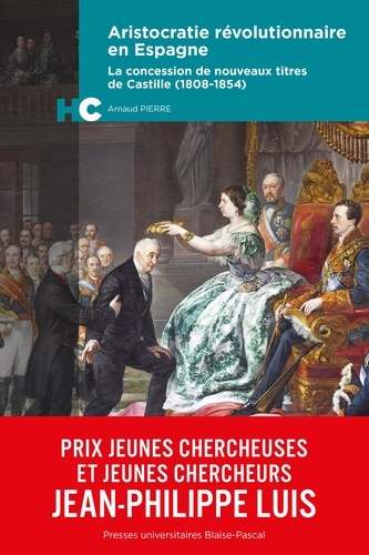 Aristocratie révolutionnaire en Espagne - La... de Arnaud Pierre ...