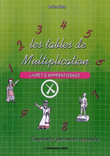 Les tables de multiplication - Livret... - Arsène Hann - Livres - Furet ...