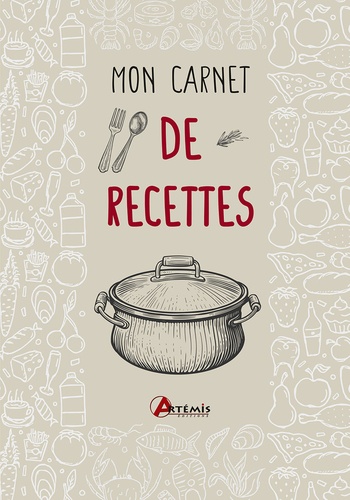 Mon carnet de recettes de Artémis - Grand Format - Livre - Decitre