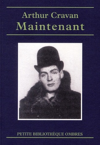 Maintenant - Suivi de Poèmes, chronique,... - Arthur Cravan - Livres ...