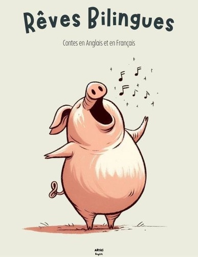 Rêves Bilingues: Contes en Anglais et en Français - Artici English ...