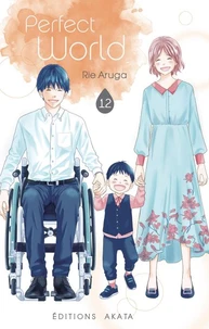 Perfect world Tome 3 de Rie Aruga - Decitre
