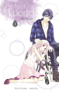 Perfect world Tome 3 de Rie Aruga - Decitre