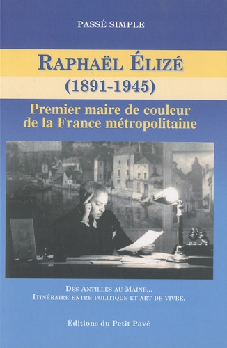 Raphaël Elizé (1891-1945) de Association Passé simple - Livre - Decitre