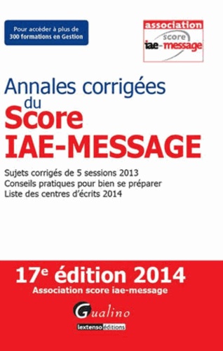 Annales corrigées du Score IAE-Message 2014 de Association Score IAE ...