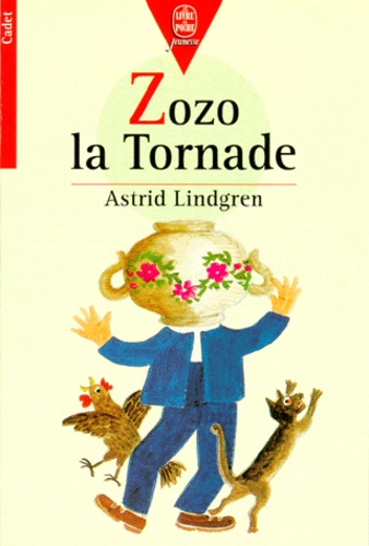 Zozo la Tornade de Astrid Lindgren - Poche - Livre - Decitre