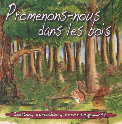 Promenons-nous dans les bois - Contes, comptines,... de ARB Music ...
