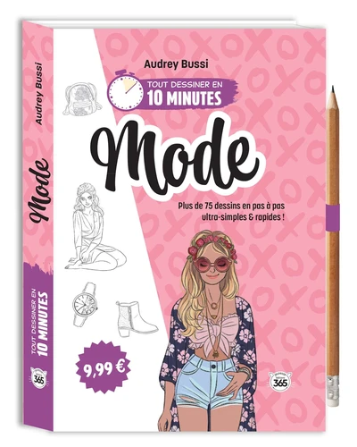 Tout dessiner en 10 minutes - Mode de Audrey Bussi - Decitre
